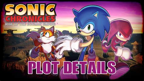 Sonic Chronicles Plot Details Finally Revealed Including The Reason Why The Sequel Never Got
