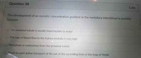 Solved The Development Of An Osmotic Concentration Gradient