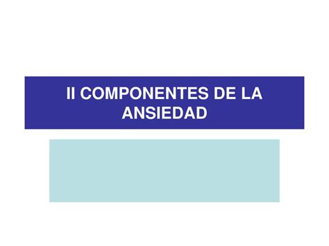 Ppt Concepto Y Categorizacion De Los Trastornos De Ansiedad