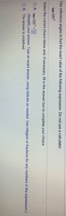 Solved Use Reference Angles To Find The Exact Value Of The Chegg