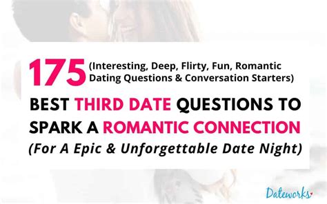 175 Third Date Questions To Ask A Guy Or Girl