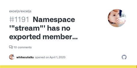 Namespace Stream Has No Exported Member Stream · Issue 1191