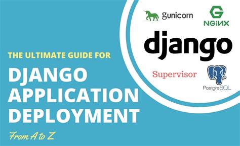 Deploy Django App With Nginx Gunicorn Postgresql And Supervisor Hackernoon