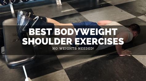 Best Bodyweight Shoulder Exercises No Weights Required Lift Big