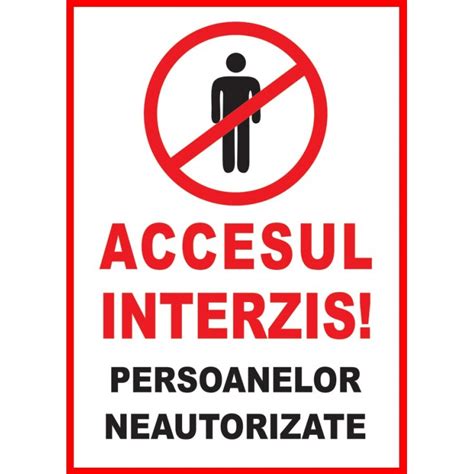 Accesul Interzis Persoanelor Neautorizate