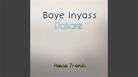 Baye Inyass Dakare Youtube