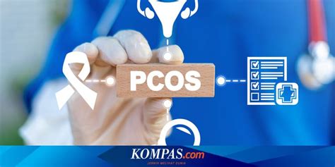 Gejala Pcos Pada Wanita Dan Penyebabnya