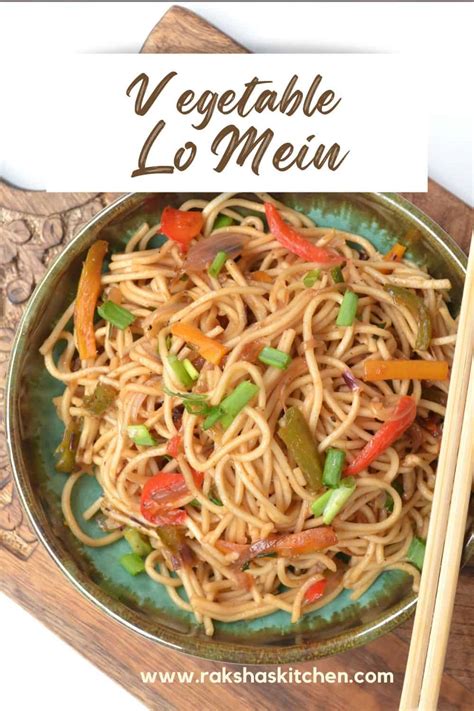 Vegetable Lo Mein Rakshas Kitchen