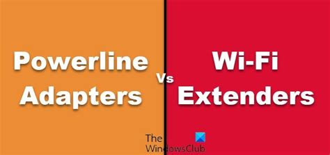 Wi Fi Extenders Vs Powerline Adapters Which Is Better For Your Home
