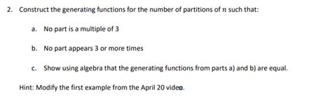 Solved 2 Construct The Generating Functions For The Number