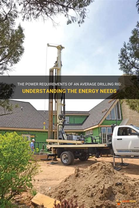 The Power Requirements Of An Average Drilling Rig Understanding The Energy Needs Shuntool