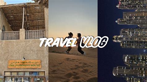 Vlog 여행 브이로그 두바이 Ep1 생애 첫 모녀여행 엄마와의 현실 패키지 해외여행 알시프 사막투어 두바이몰 분수 Dubai Travel Youtube