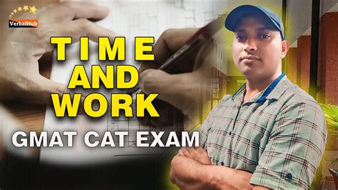 Gmat And Cat Exams Time And Work Problems With Expert Strategies And