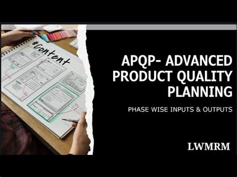 APQP PHASE INPUT OUTPUT DOCUMENTS ADVANCED PRODUCT QUALITY PLANNINGY QUALITY APQP