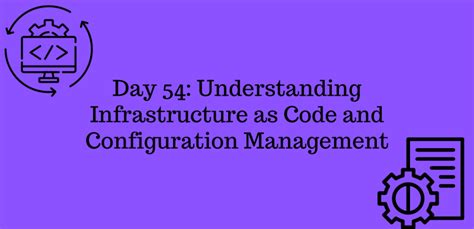 Blog Understanding Infrastructure As Code And Configuration Management Mudit Mathur Posted On