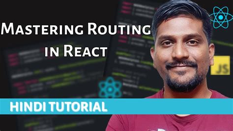 Routing In React Simply Explained React Hindi Tutorial Youtube
