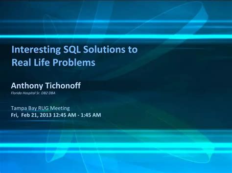 Ppt Interesting Sql Solutions To Real Life Problems Powerpoint