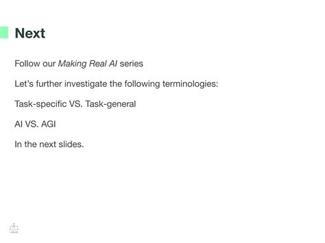 Learning Context Is All You Need For Task General Artificial Intelligence Ppt
