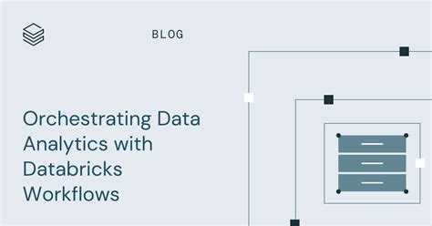 Orchestrating Data Analytics On Databricks Databricks Blog