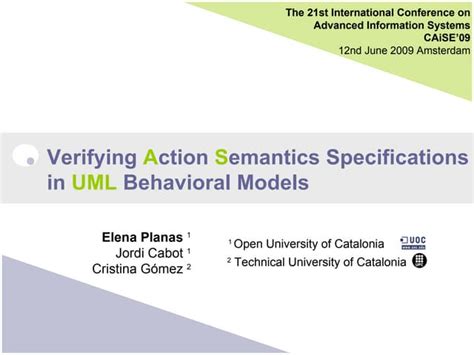 Verifying Action Semantics Specifications In Uml Behavioral Models Caise 2009 Pps