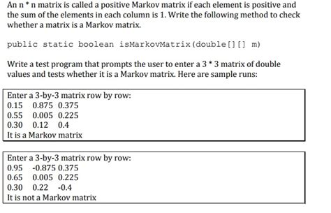 Solved An N N Matrix Is Called A Positive Markov Matrix If