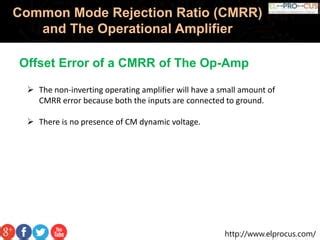 Common Mode Rejection Ratio Cmrr And The Operational Amplifier PPTX