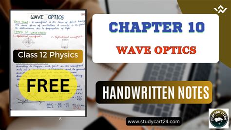 Chapter 10 Wave Optics Notes Class 12 Pdf Free Pdf