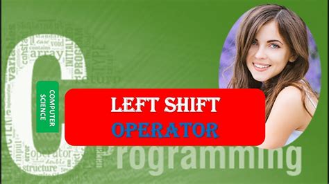 left shift operator in c programming youtube