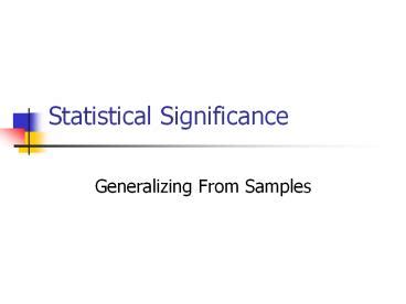 Statistical Significance Presentation Free To View