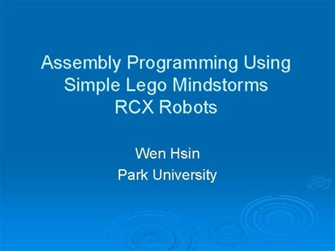Assembly Programming Using Simple Lego Mindstorms Rcx Robots