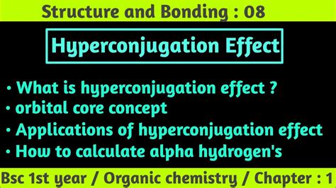 Hyperconjugation And Its Application Structure And Bonding Bsc 1st Year Chemistry