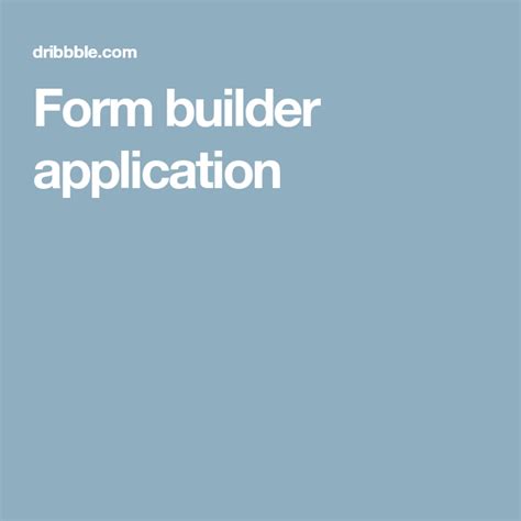 Form Builder Application Form Builder Application Builder