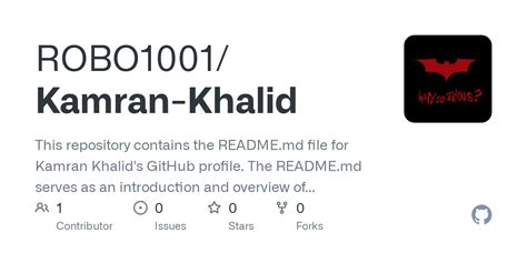 Github Robo1001kamran Khalid This Repository Contains The Readmemd File For Kamran Khalids