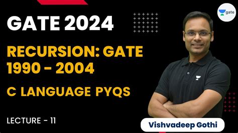C Language Pyqs L11 Recursion Gate 1990 2004 Vishvadeep Gothi Youtube