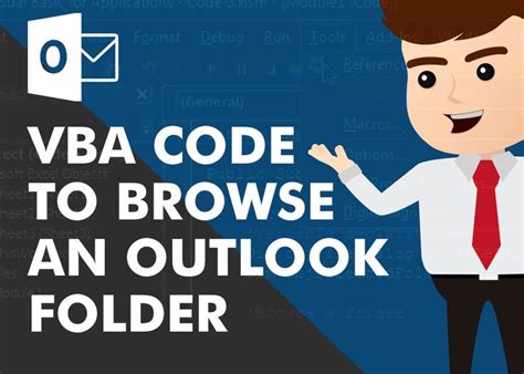 Vba To Browse Outlook Folder Complete Tutorial 2 Examples Coding Outlook Folders