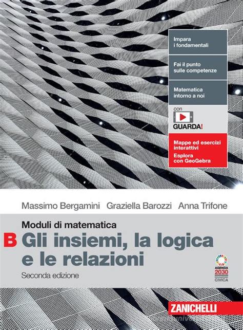 Moduli Di Matematica Modulo B Gli Insiemi La Logica E Le Relazioni