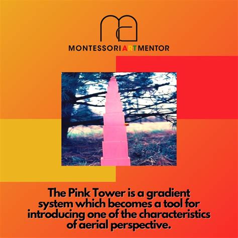 The Pink Tower Is A Gradient System Which Becomes A Tool For