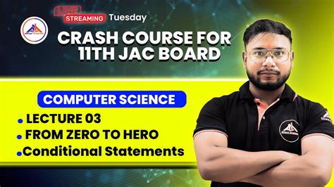 Computer Science Crash Course For 11th Jac Board Conditional