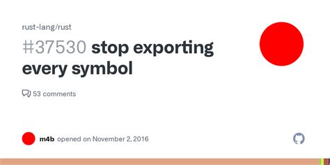 Stop Exporting Every Symbol · Issue 37530 · Rust Langrust · Github