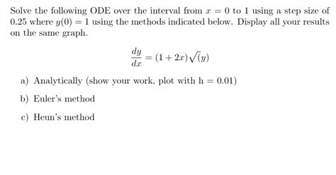 Solved Solve The Following Ode Over The Interval From X0 To