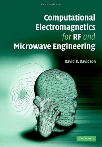 Computational Electromagnetics For Rf And Microwave Engineering Download Pdf
