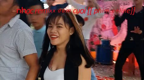 ĐÁM CƯỚI THÔN QUÊ mà có cô gái nhày s e x y thế này phim online YouTube