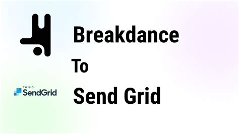 Automate Breakdance With Sendgrid Integration Bit Apps