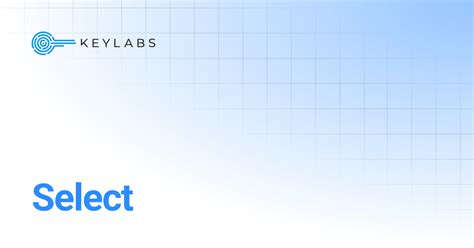 Select Keylabs Guidelines