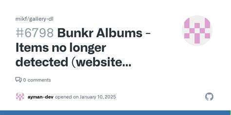Bunkr Albums Items No Longer Detected Website Redesign · Issue