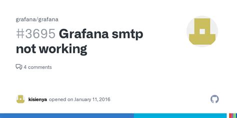 Grafana Smtp Not Working · Issue 3695 · Grafanagrafana · Github