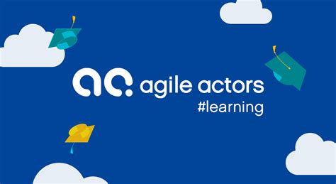 Get Ready For The Agile Actors Academy Internship Scheme 2019 By Agile Actors Playbook Medium