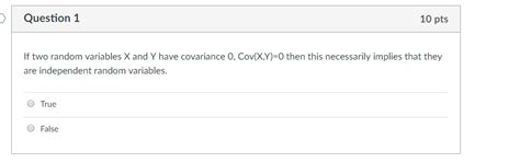 Solved If Two Random Variables X And Y Have Covariance 0
