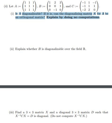 Solved Is A Diagonalizable If It Is Can The Diagonalizing