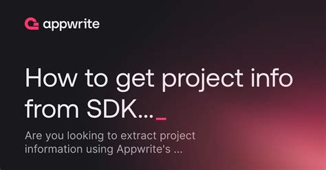 How To Get Project Info From Sdk Or Api Threads Appwrite